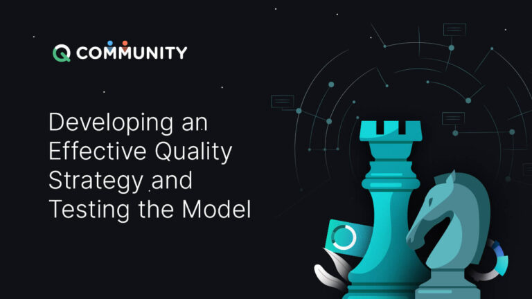 Developing an Effective Quality Strategy and Testing Model