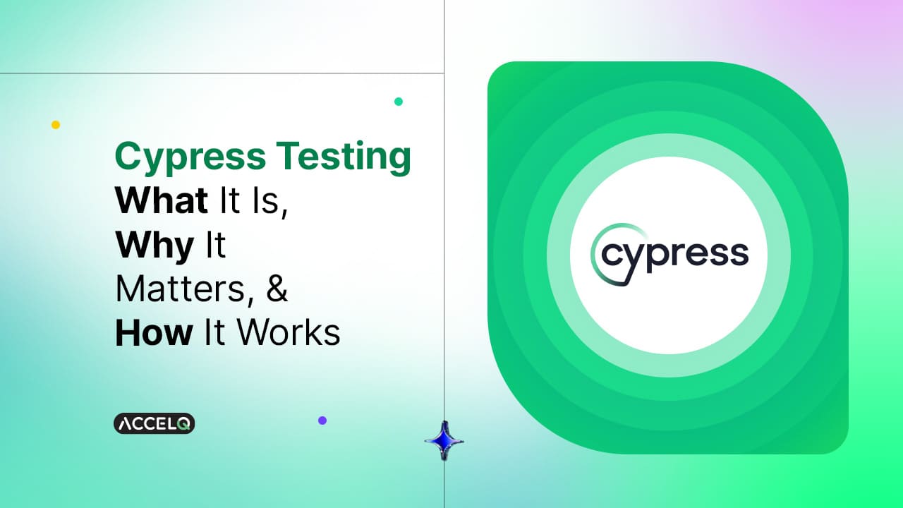 Cypress Testing in 2026: Strengths, Limits, and Use Cases