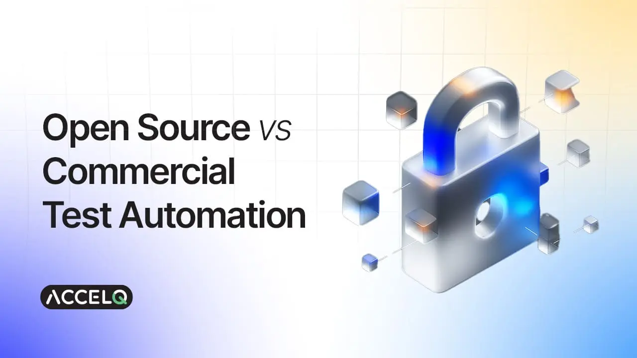 Open Source vs Commercial Test Automation 2026:Key Insights