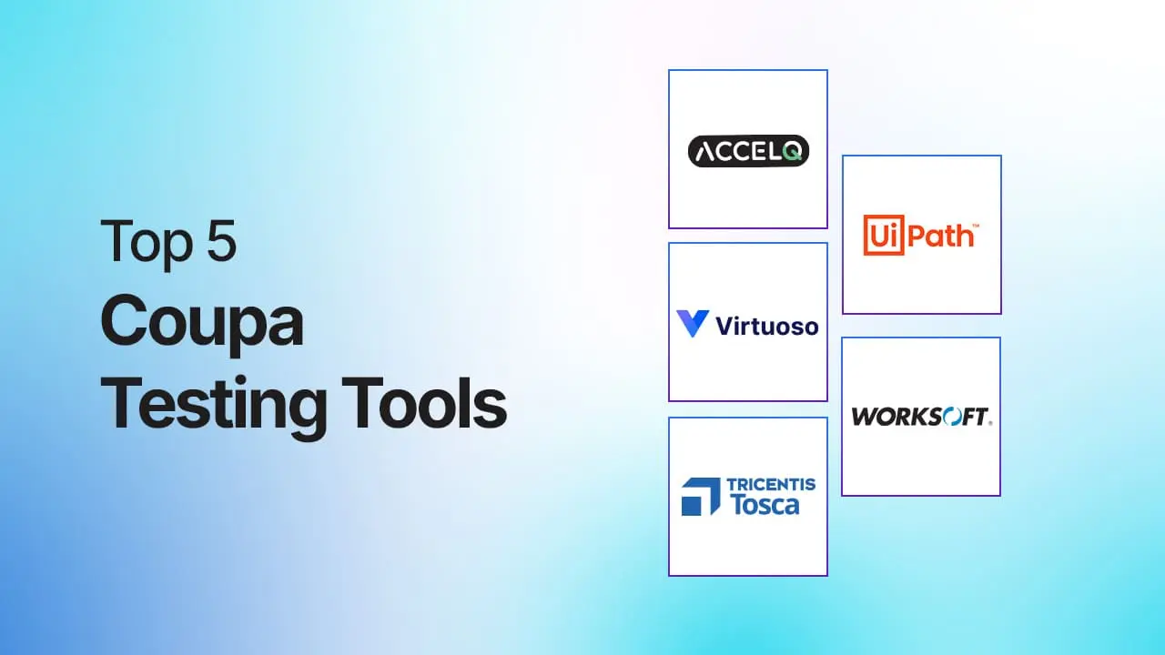 Top 5 Coupa Testing Tools in 2026 | Enterprise Guide